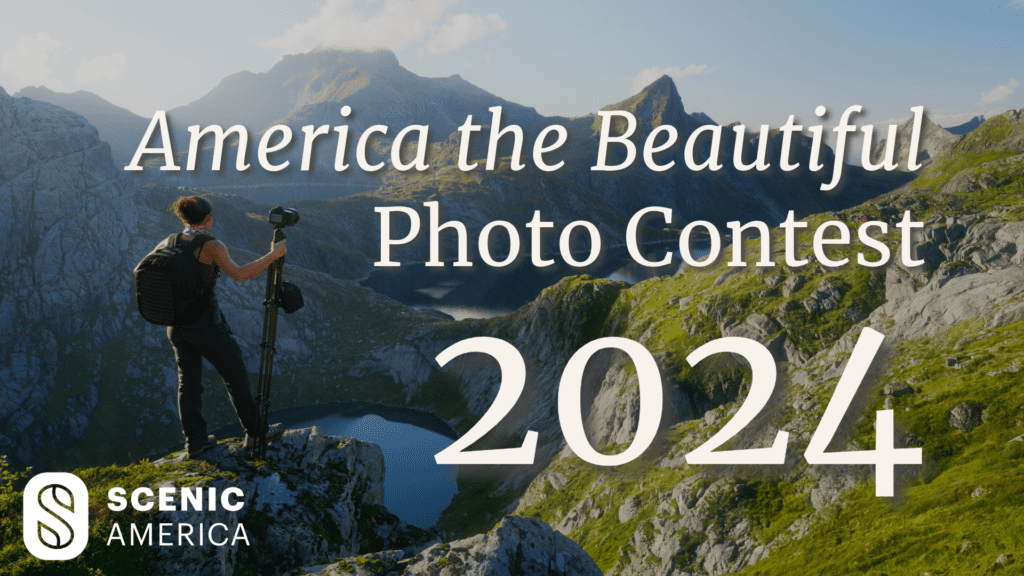 Scenic America's 2024 'America the Beautiful' Photo Contest | Scenic ...